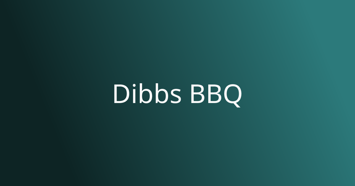 Order Authentic American Online | Dibbs BBQ - Pickup or Delivery Available